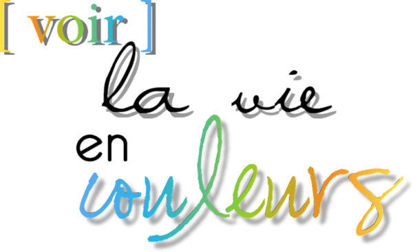 "Ecriture" (voir la vie en couleurs)